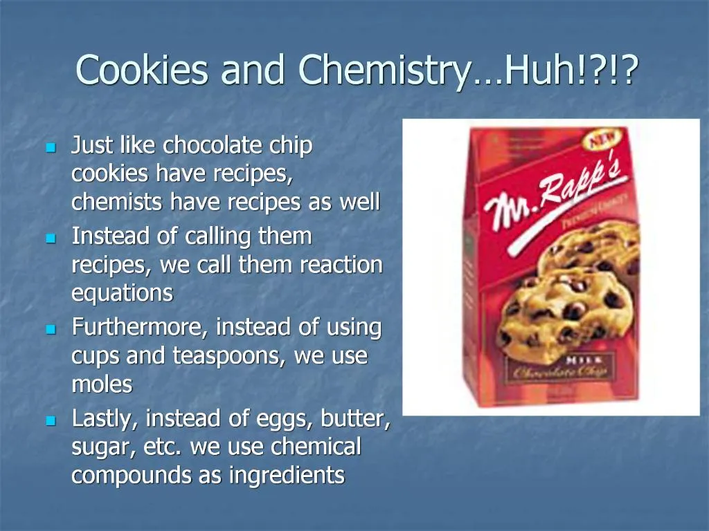 PPT - Cookies and Chemistry Huh PowerPoint Presentation, free download ...