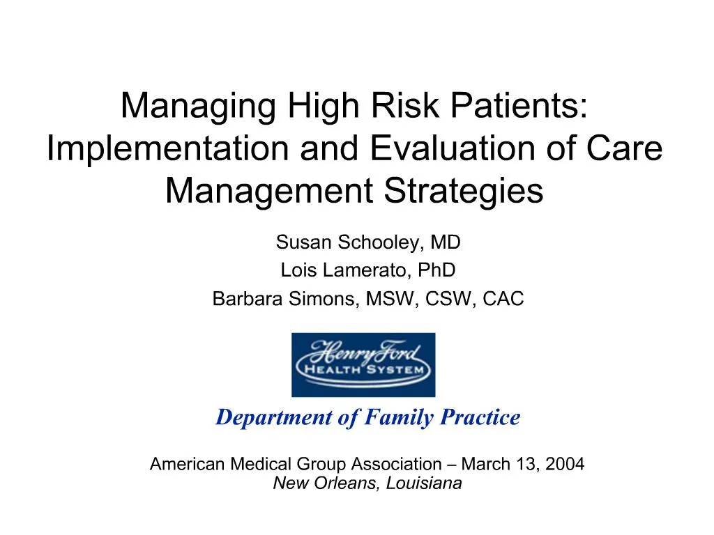 PPT - Managing High Risk Patients: Implementation and Evaluation of ...