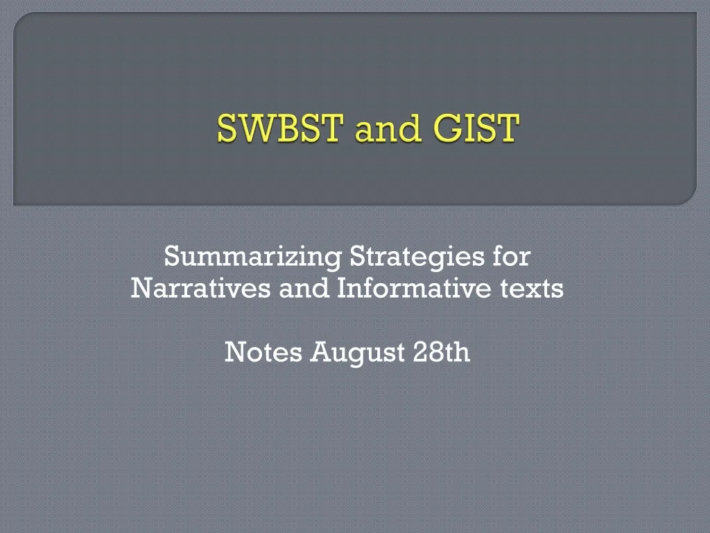 PPT - SWBST and GIST PowerPoint Presentation, free download - ID:682192