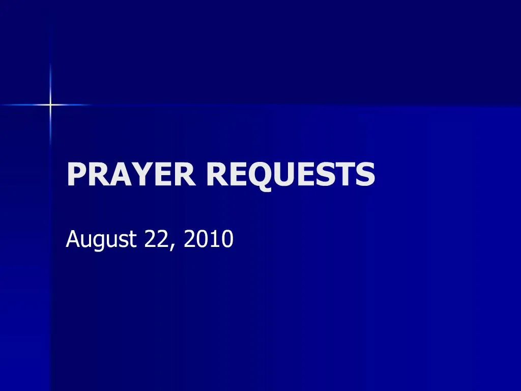 PPT - PRAYER REQUESTS PowerPoint Presentation, free download - ID:683683