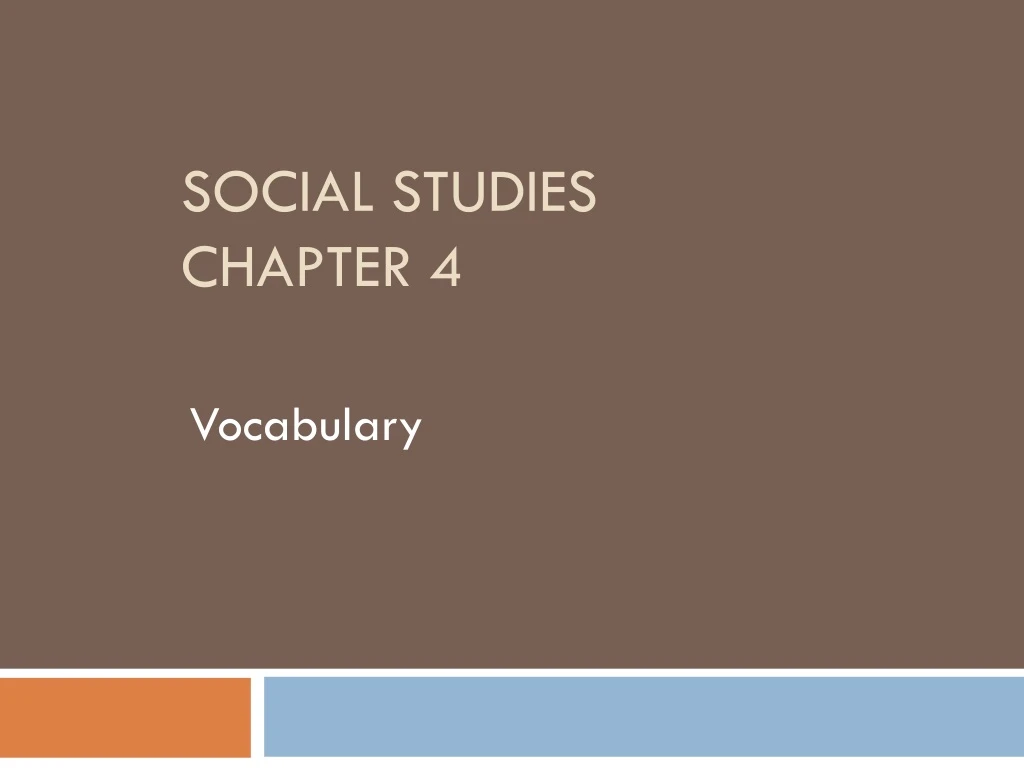 PPT - Social Studies chapter 4 PowerPoint Presentation, free download ...
