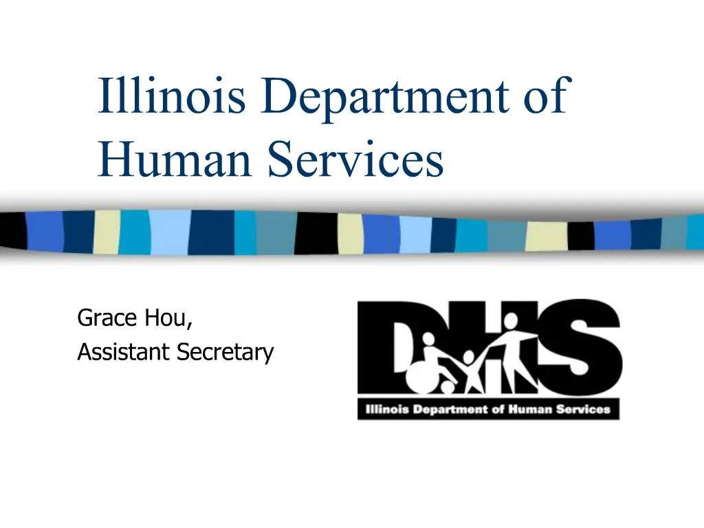 PPT - Illinois Department of Human Services PowerPoint Presentation ...