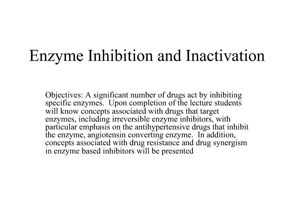PPT - Enzyme Inhibition and Inactivation PowerPoint Presentation, free ...