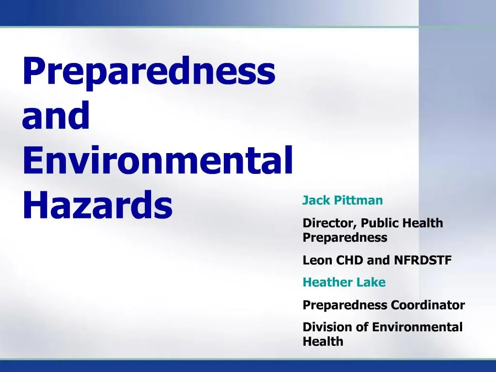 PPT - Preparedness and Environmental Hazards PowerPoint Presentation ...