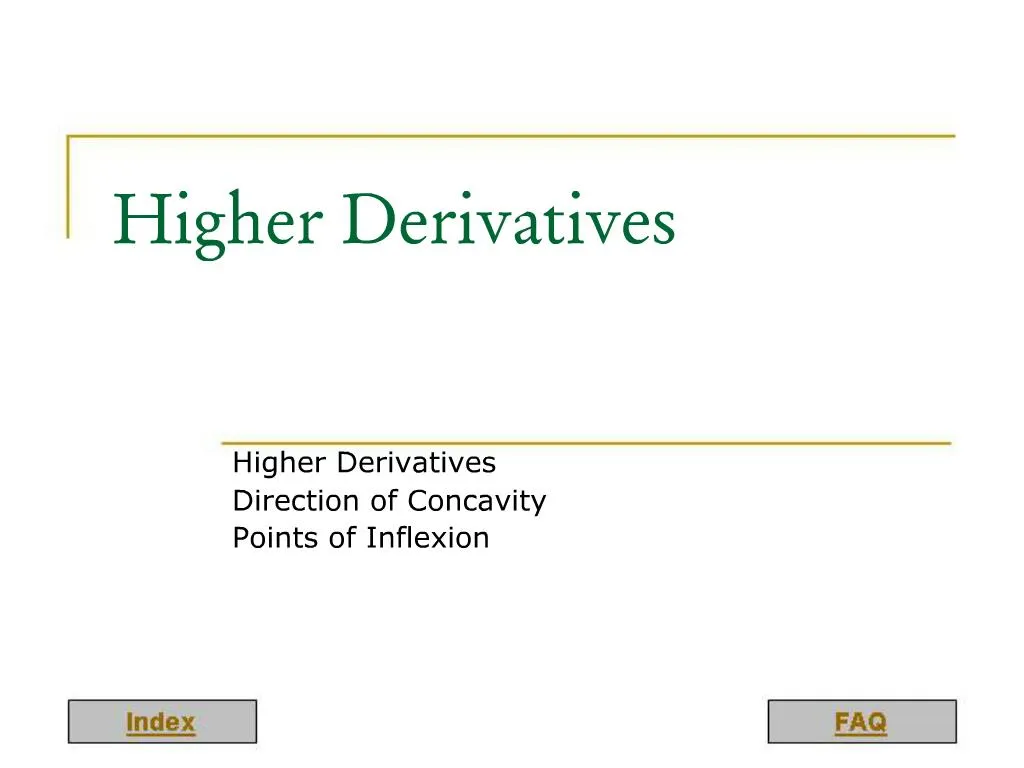 PPT - Higher Derivatives PowerPoint Presentation, free download - ID:686248