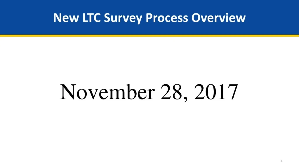 PPT - New LTC Survey Process Overview PowerPoint Presentation, free ...
