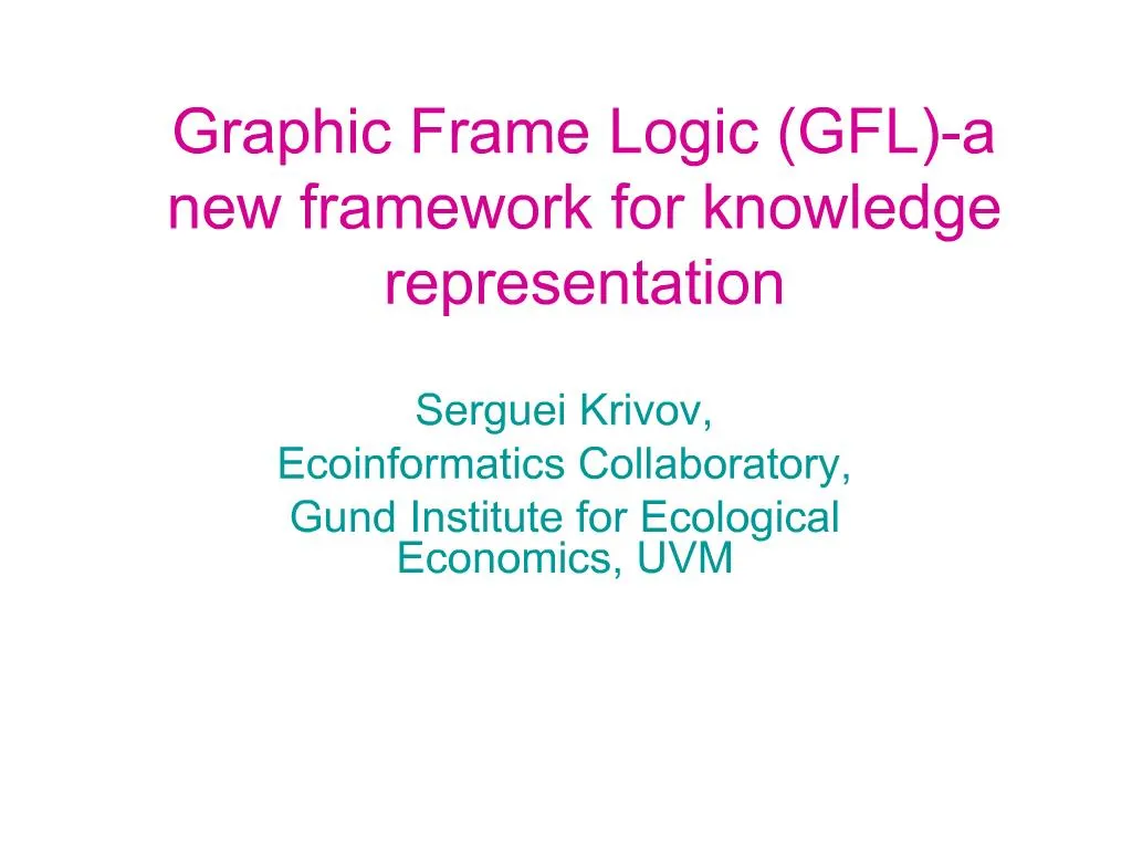 PPT - Graphic Frame Logic GFL-a new framework for knowledge ...
