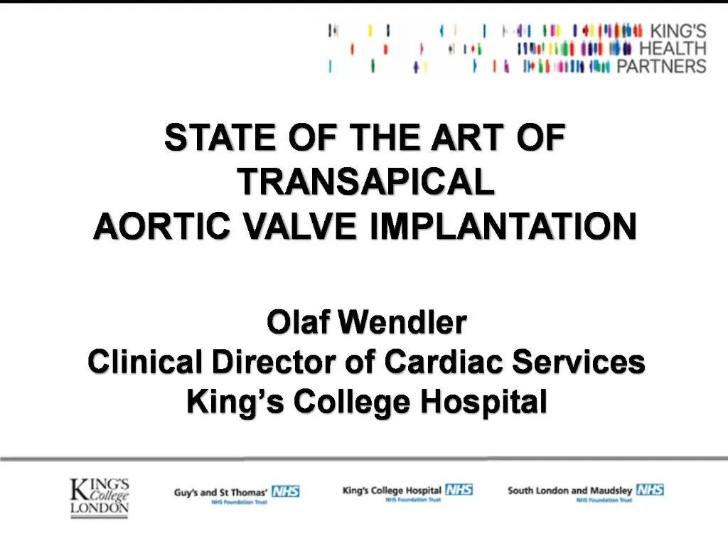PPT - Olaf Wendler Clinical Director of Cardiac Services King s College ...