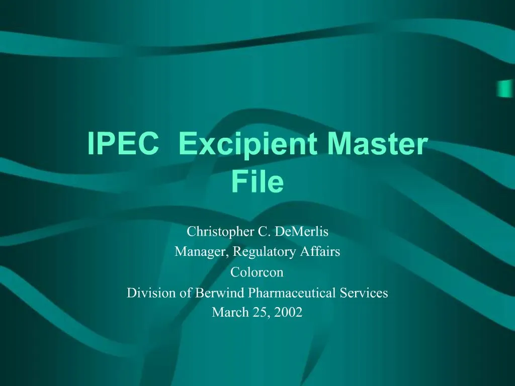 PPT - IPEC Excipient Master File PowerPoint Presentation, free download ...