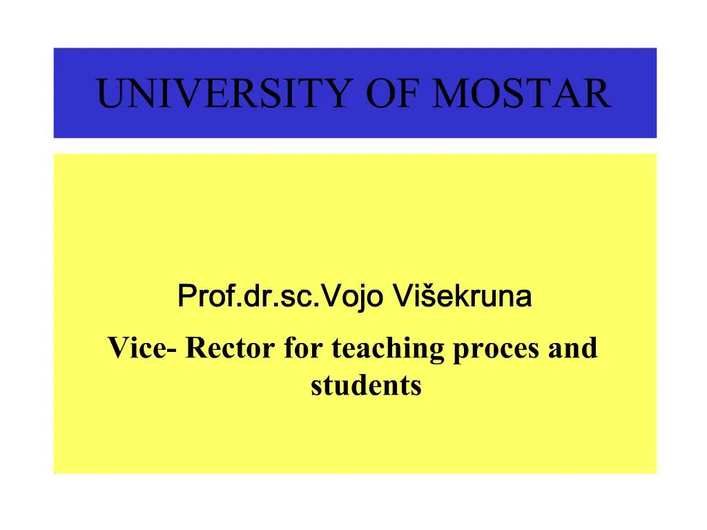 PPT - UNIVERSITY OF MOSTAR PowerPoint Presentation, free download - ID ...