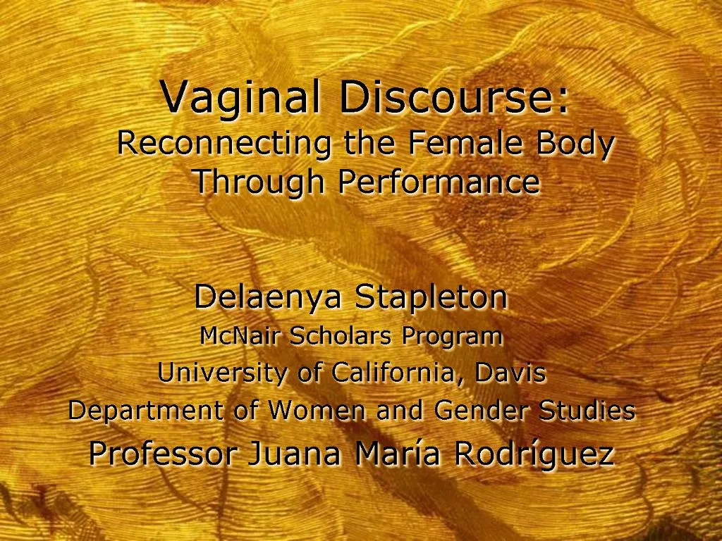 PPT - Vaginal Discourse: Reconnecting the Female Body Through ...
