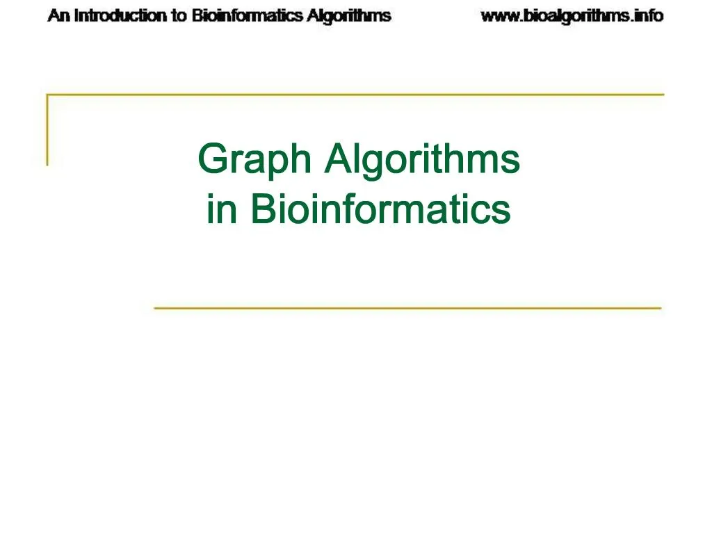 PPT - Graph Algorithms in Bioinformatics PowerPoint Presentation, free ...