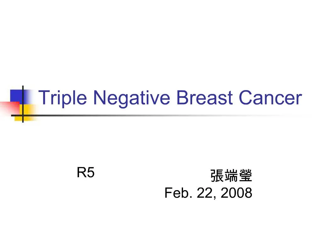 PPT - Triple Negative Breast Cancer PowerPoint Presentation, free ...