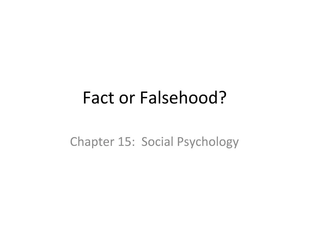 PPT - Fact or Falsehood PowerPoint Presentation, free download - ID:704704