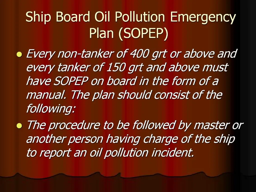 PPT - Ship Board Oil Pollution Emergency Plan SOPEP PowerPoint ...