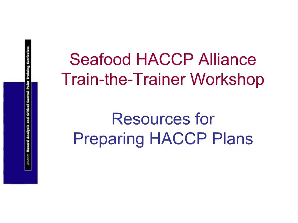 PPT - Seafood HACCP Alliance Train-the-Trainer Workshop Resources for ...