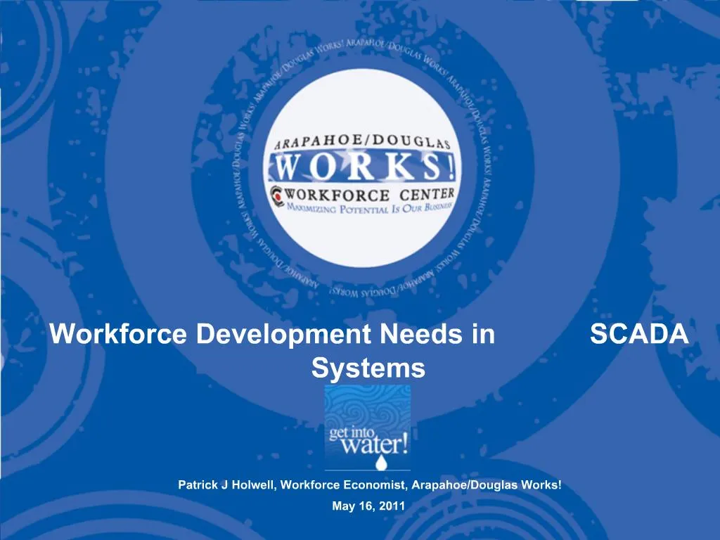 PPT - Workforce Development Needs in SCADA Systems Patrick J Holwell ...
