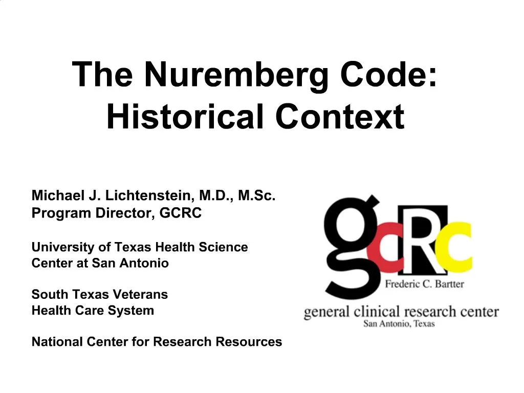 PPT - The Nuremberg Code: Historical Context PowerPoint Presentation ...