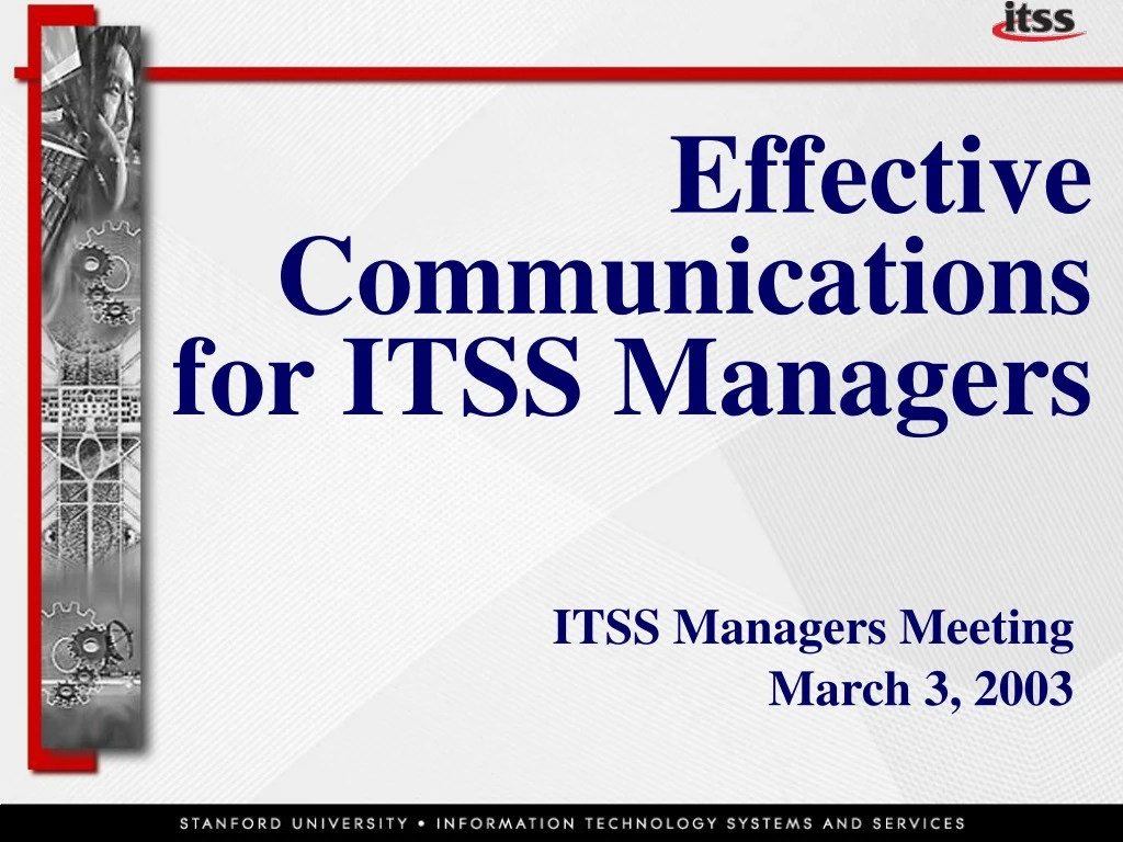 PPT - Effective Communications for ITSS Managers PowerPoint ...