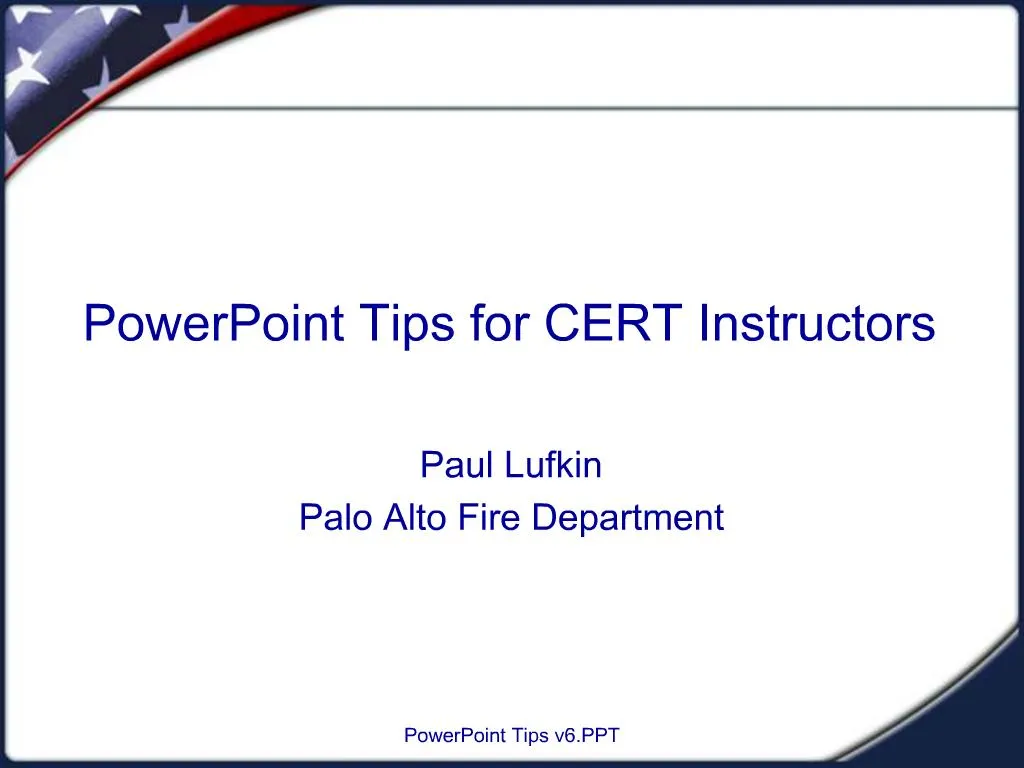 PPT - PowerPoint Tips for CERT Instructors PowerPoint Presentation ...