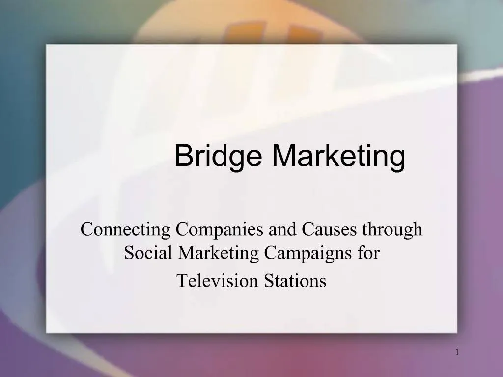 PPT - Bridge Marketing PowerPoint Presentation, free download - ID:709627