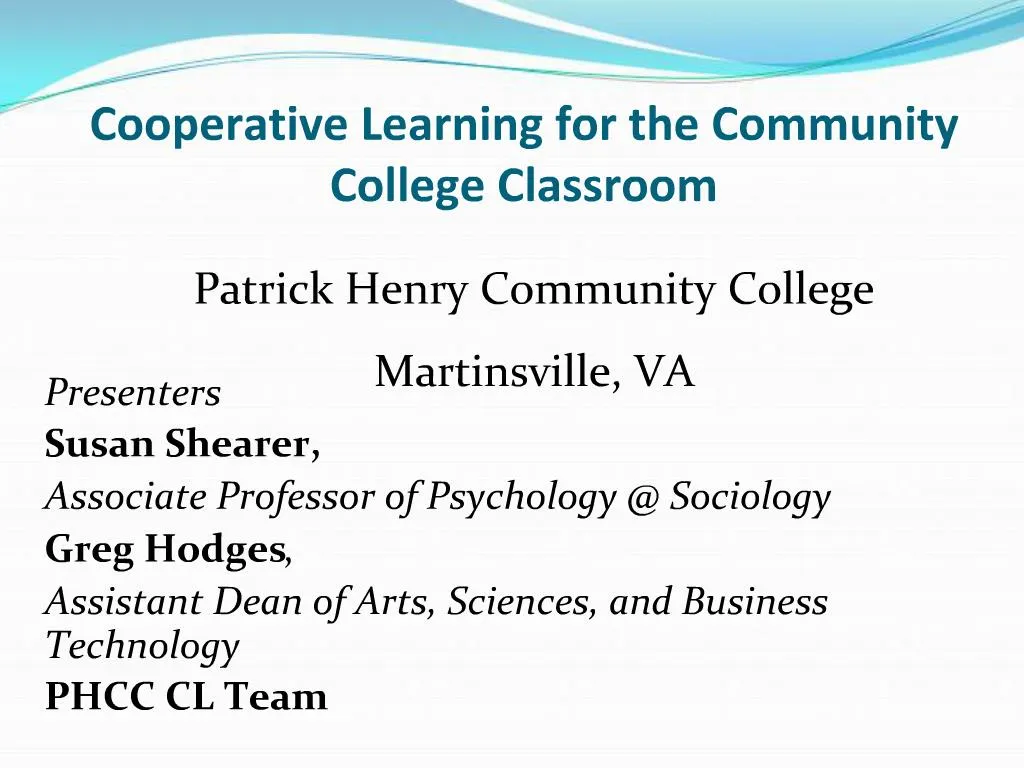 PPT - Cooperative Learning for the Community College Classroom ...
