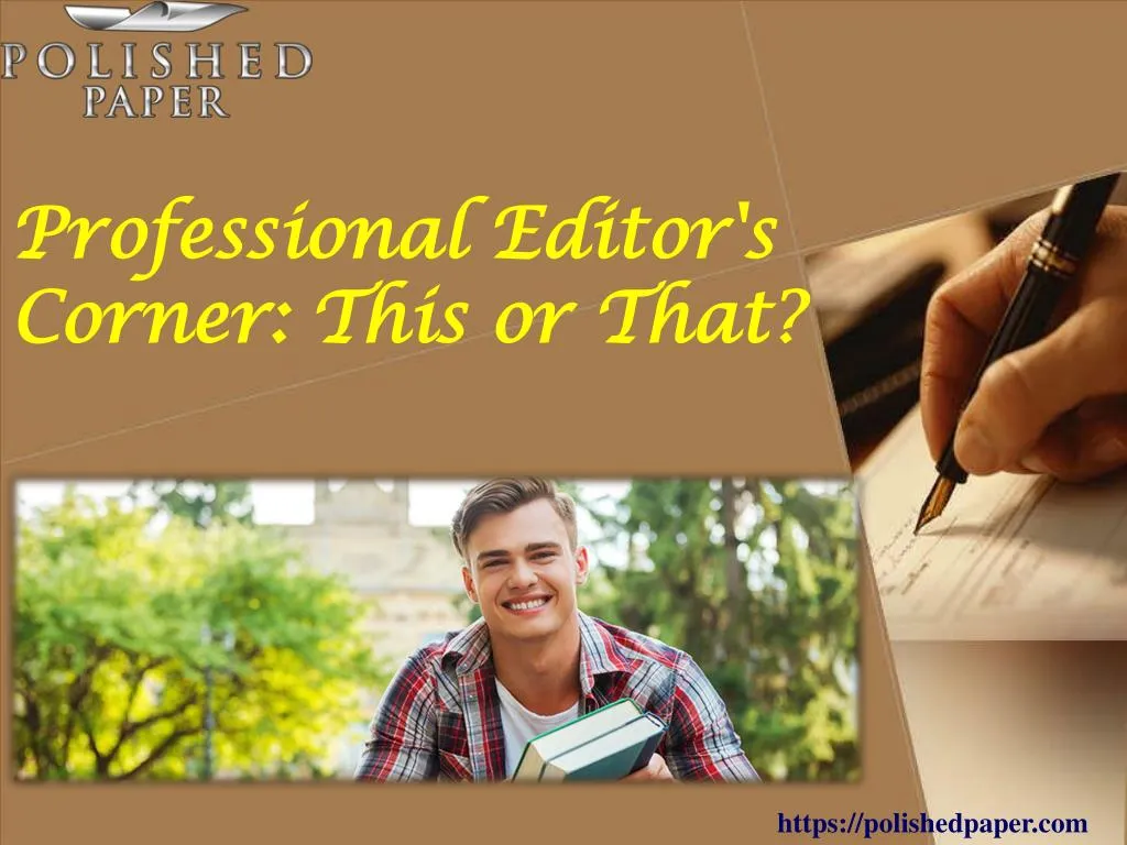 PPT - Professional editor's corner this or that PowerPoint Presentation ...