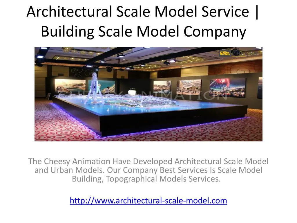 PPT - Architectural Scale Model Service | Building Scale Model Com ...