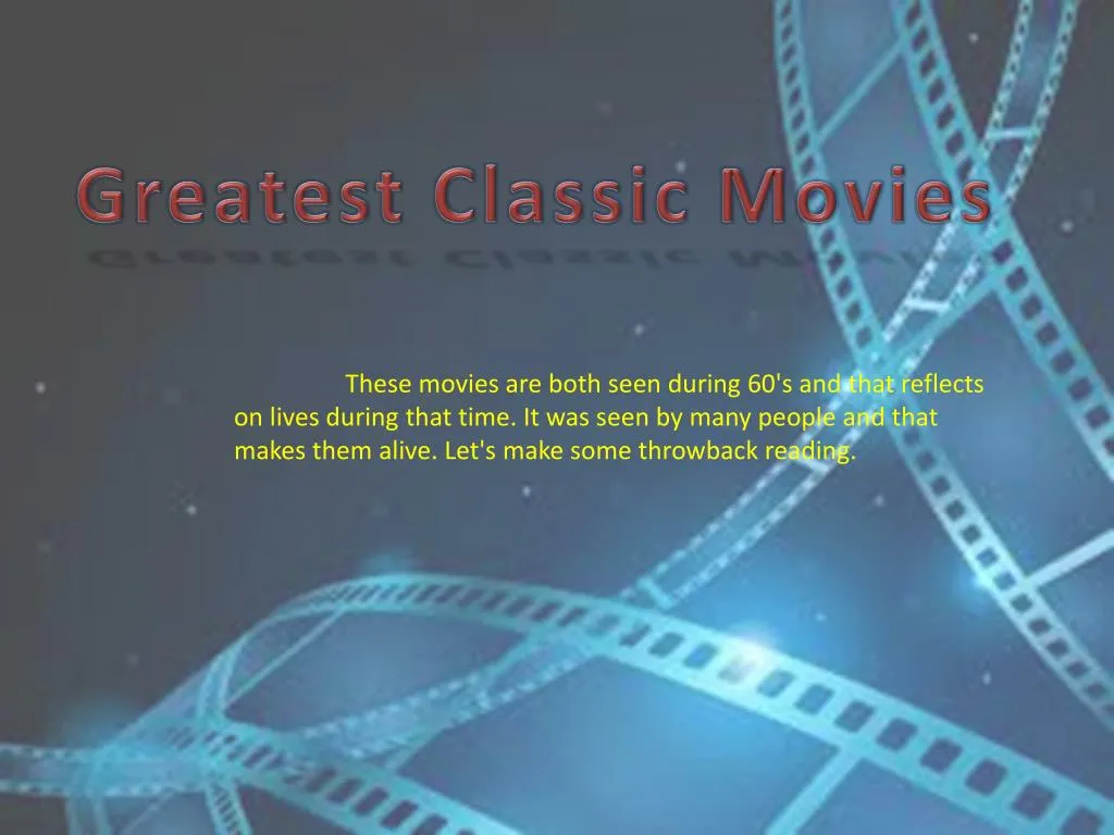 PPT - Greatest Classic Movies PowerPoint Presentation, free download ...