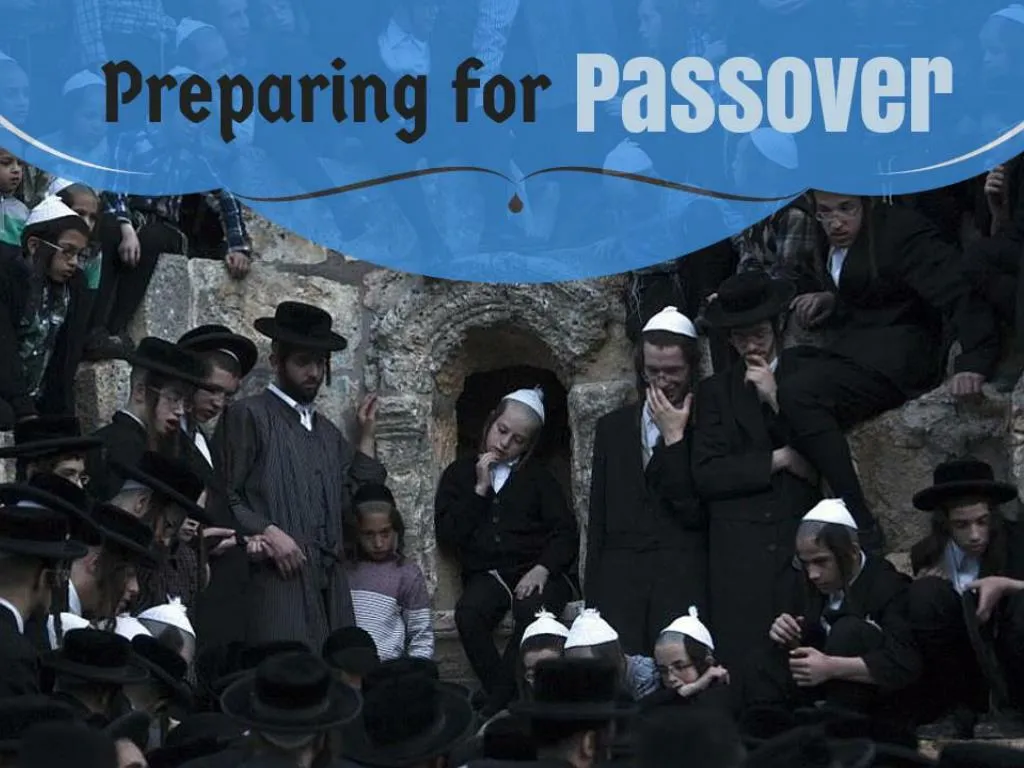 PPT - Preparing for Passover PowerPoint Presentation, free download ...
