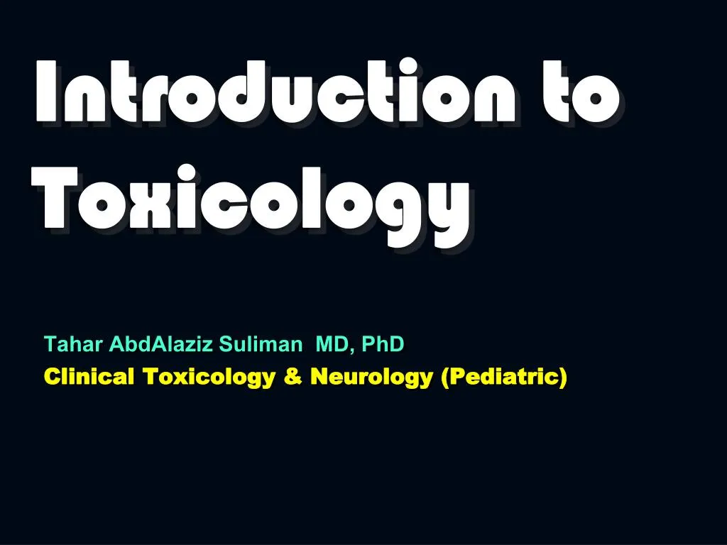 PPT - Introduction to Toxicology PowerPoint Presentation, free download ...
