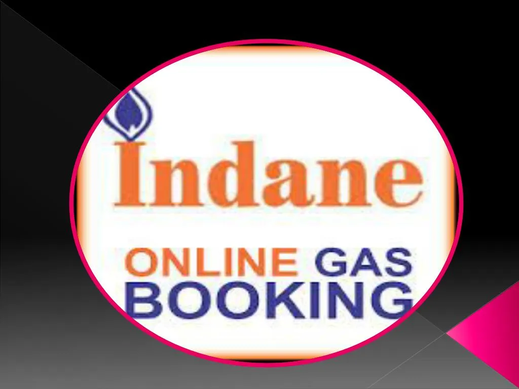 PPT - Indane Gas Booking PowerPoint Presentation, free download - ID:7140673