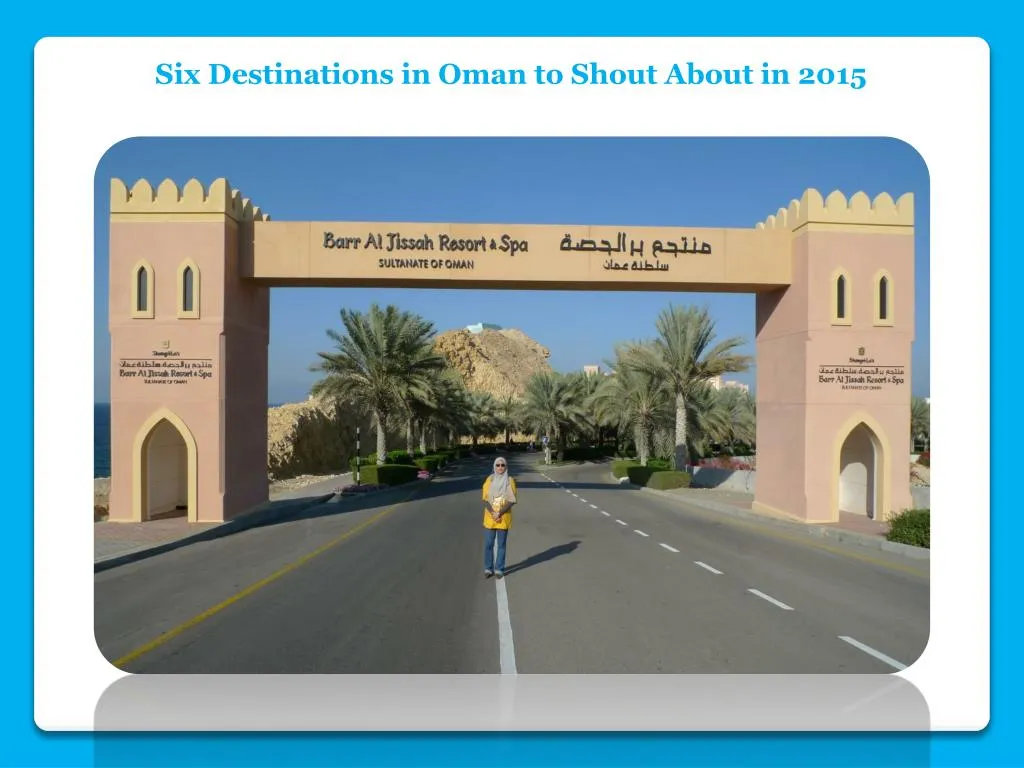 PPT - Six Destinations in Oman PowerPoint Presentation, free download - ID:7140691