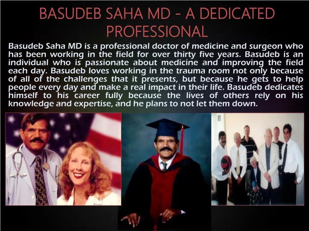 PPT - Basudeb Saha MD: Trauma Surgeon PowerPoint Presentation, free ...