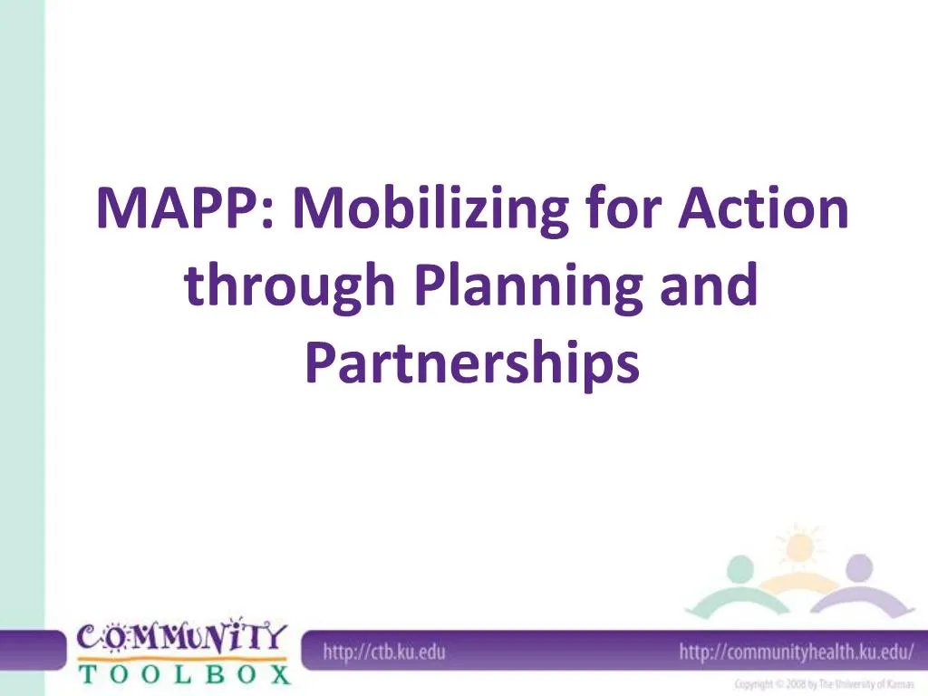 PPT - MAPP: Mobilizing for Action through Planning and Partnerships ...