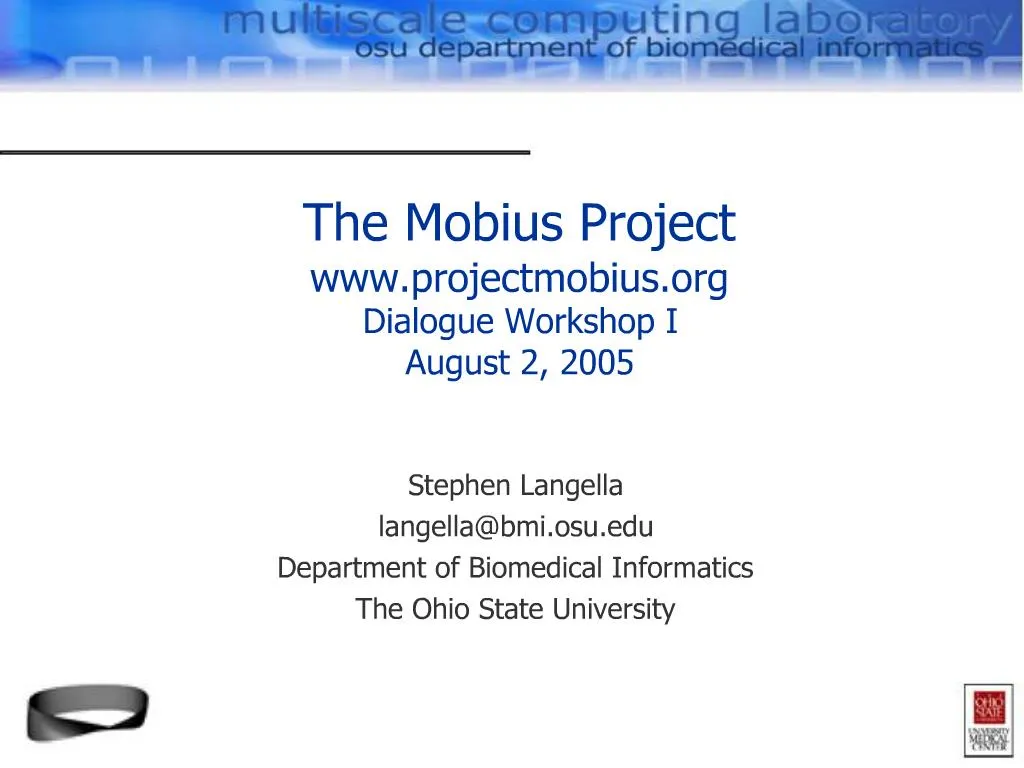 PPT - The Mobius Project projectmobius Dialogue Workshop I August 2 ...