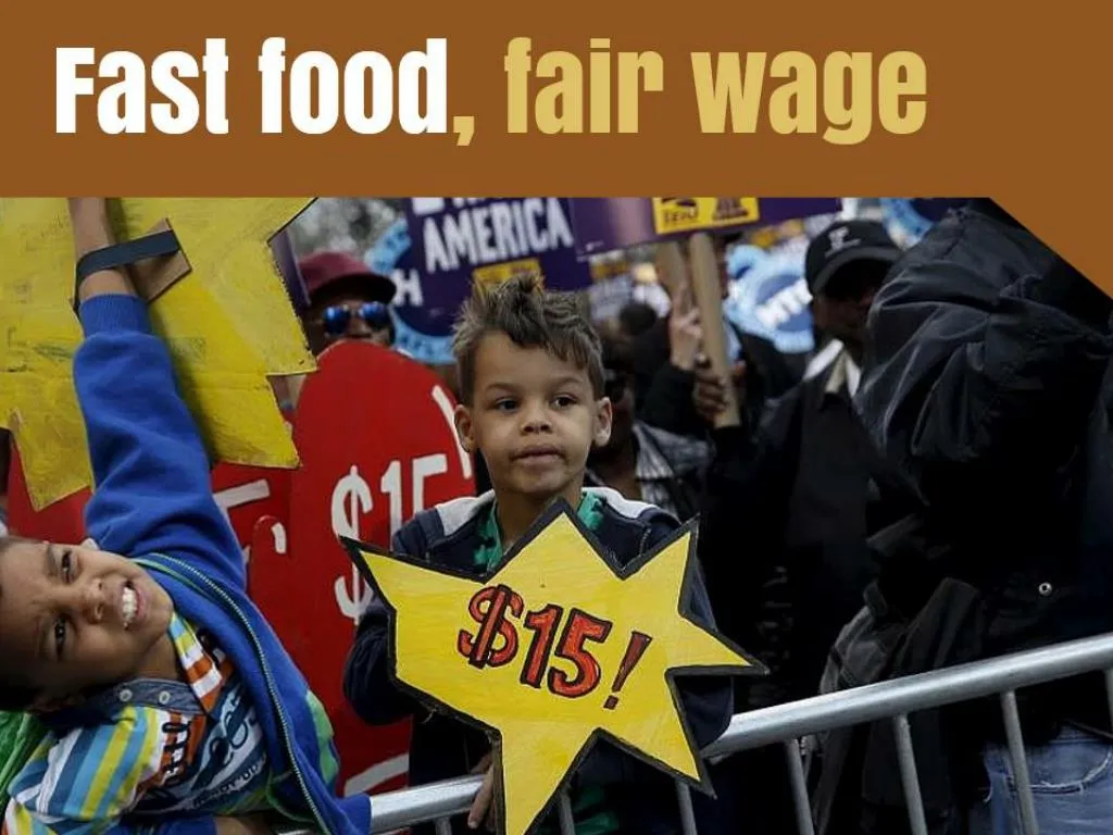 PPT - Fast food, fair wage PowerPoint Presentation, free download - ID ...