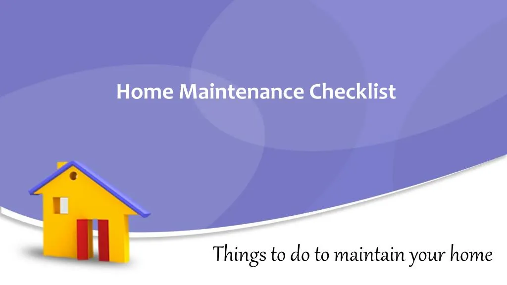 PPT - Home maintenance checklist for keeping your home clean PowerPoint ...