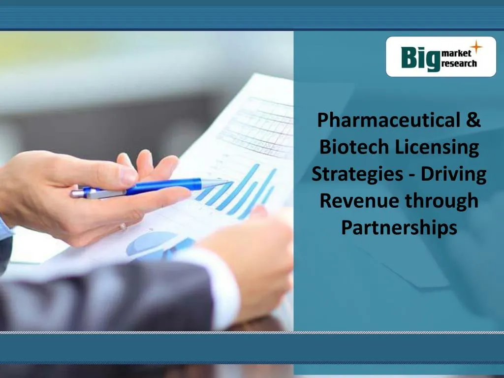 PPT - Analysis Of Key Pharmaceutical & Biotech Licensing Market ...
