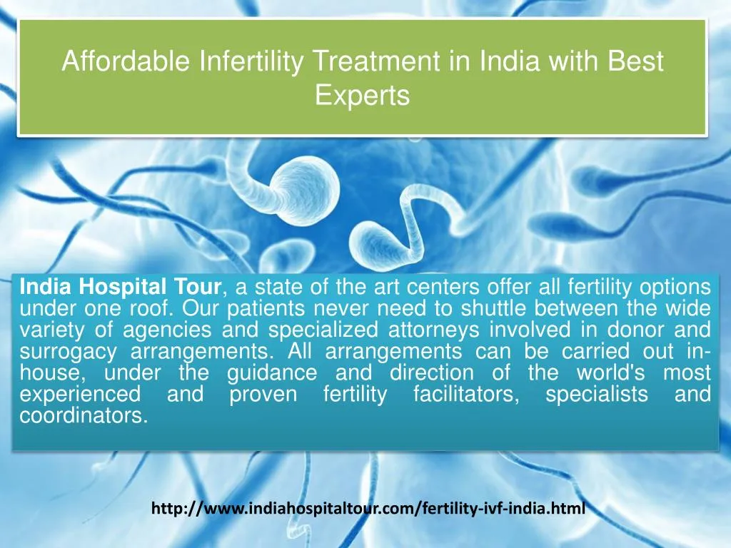 Ppt Affordable Infertility Treatment In India With Best Experts