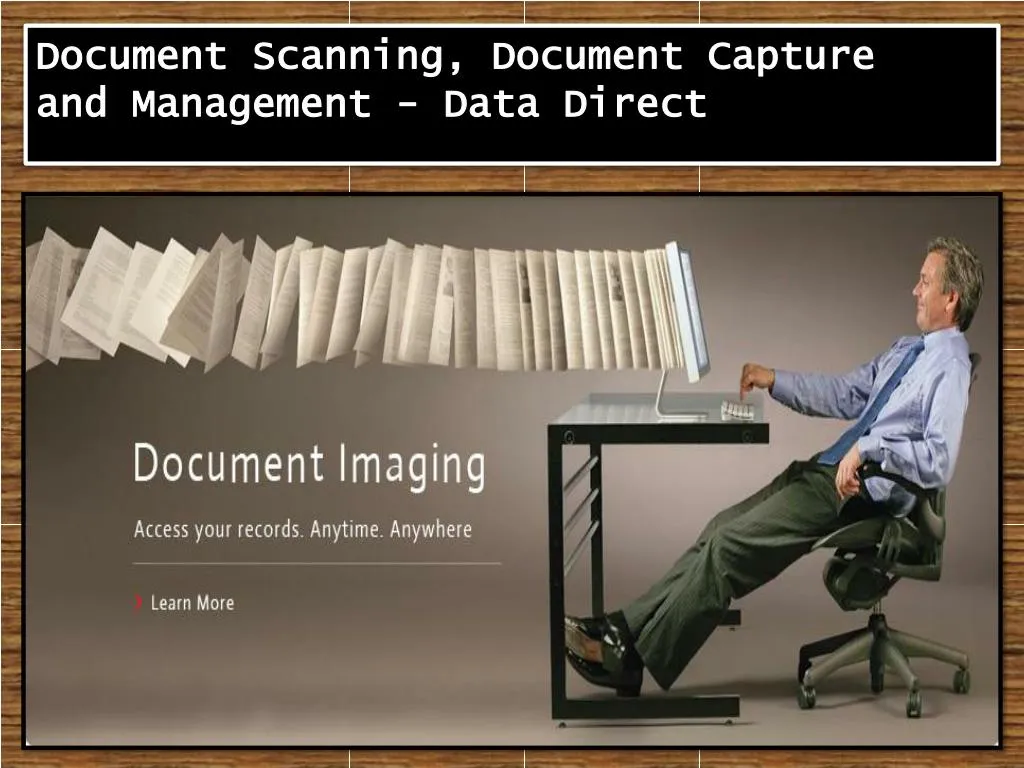 PPT - Document Scanning, Document Capture and Management - Data Di ...