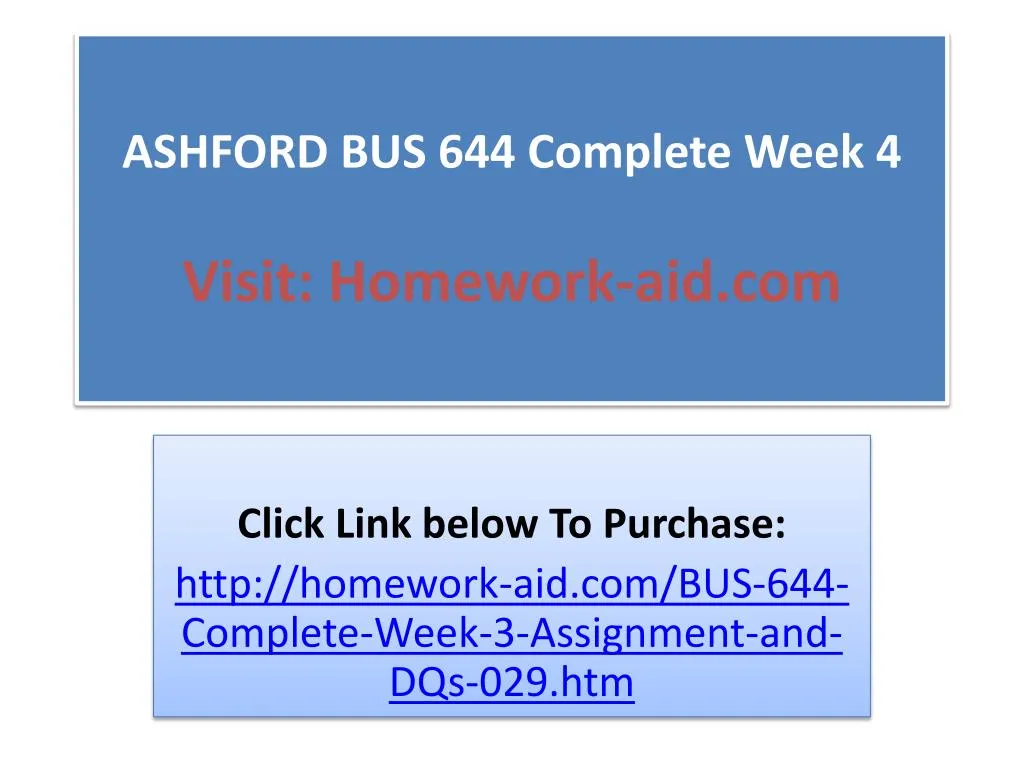 PPT - ASHFORD BUS 644 Complete Week 4 PowerPoint Presentation, free ... PPT - ASHFORD BUS 644 Complete Week 4 PowerPoint Presentation, free ...