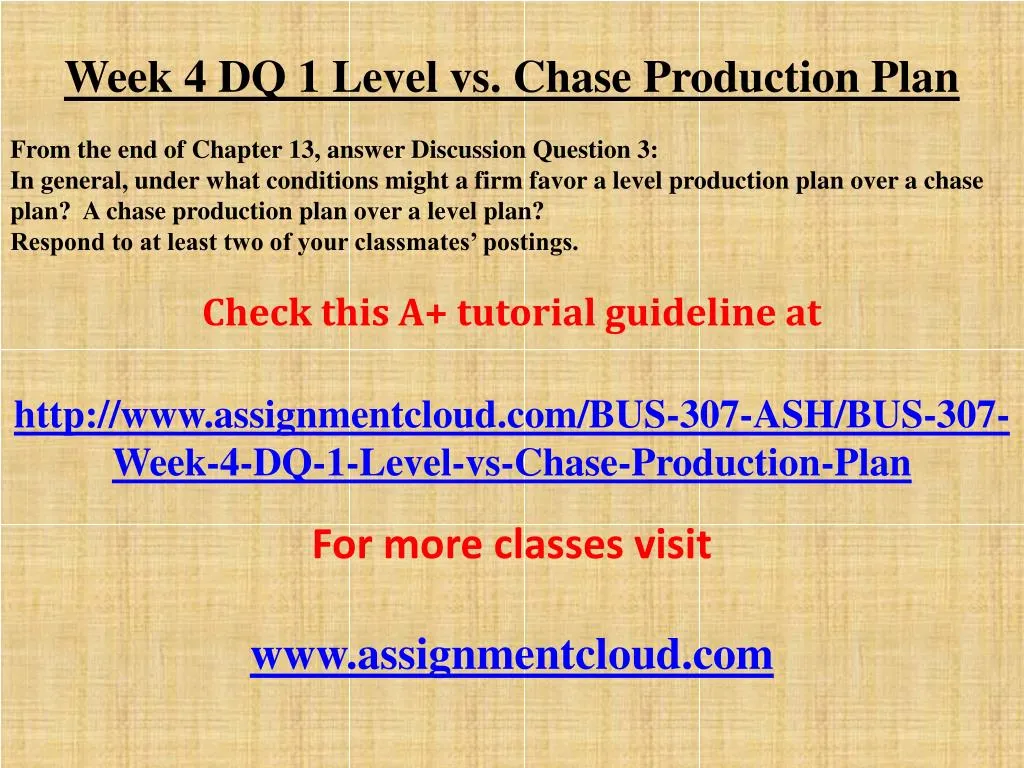 PPT - Week 4 DQ 1 Level vs. Chase Production Plan PowerPoint ...