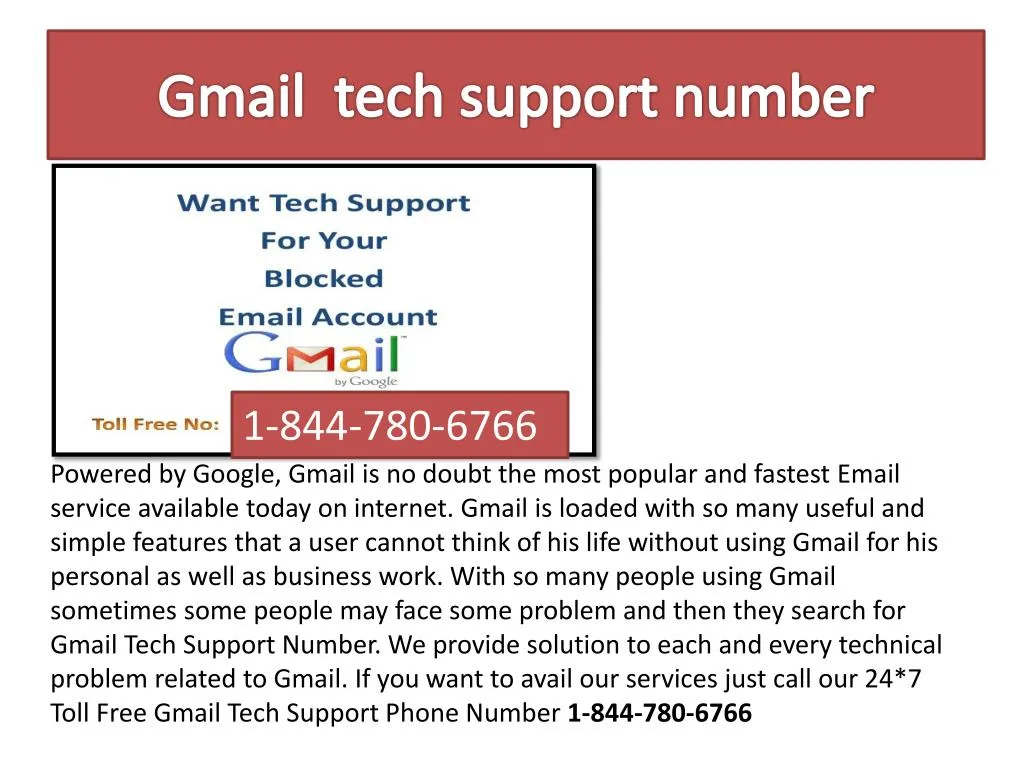 PPT - Gmail Tech Support Number 1-844-780-6766 PowerPoint Presentation ... PPT - Gmail Tech Support Number 1-844-780-6766 PowerPoint Presentation ...
