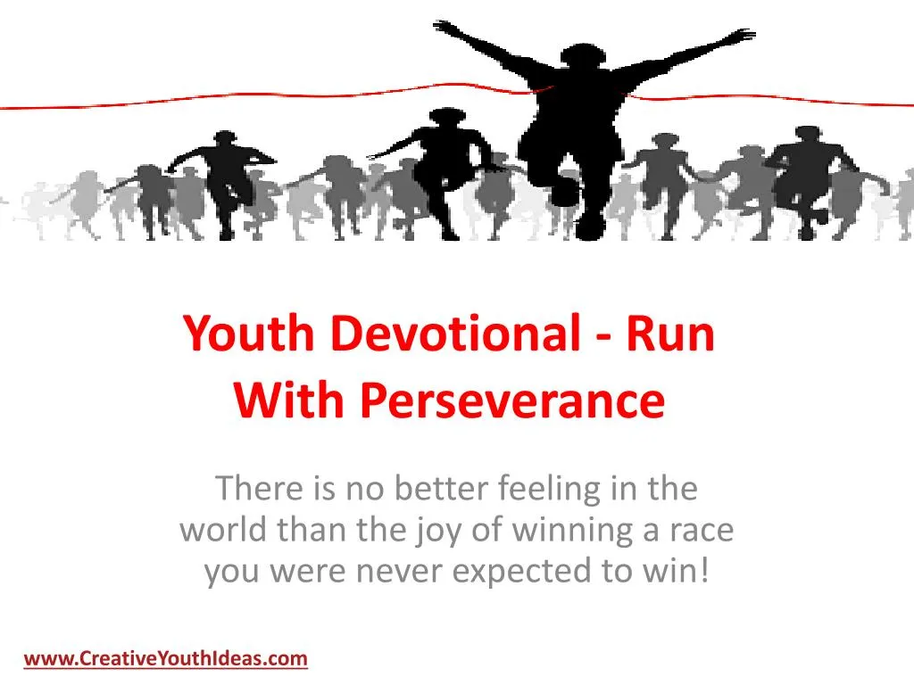 PPT - Youth Devotional - Run With Perseverance PowerPoint Presentation ...