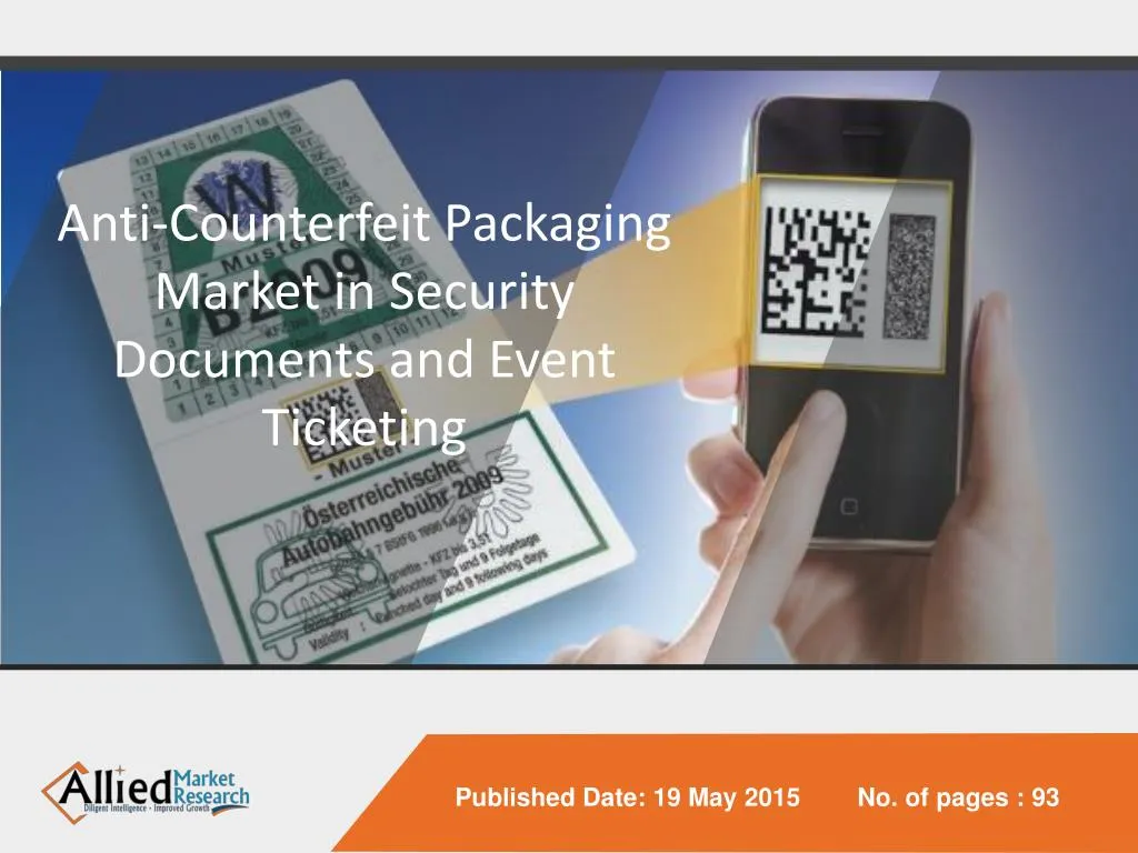 PPT - Global Anti-Counterfeit Packaging Market Security Document ...