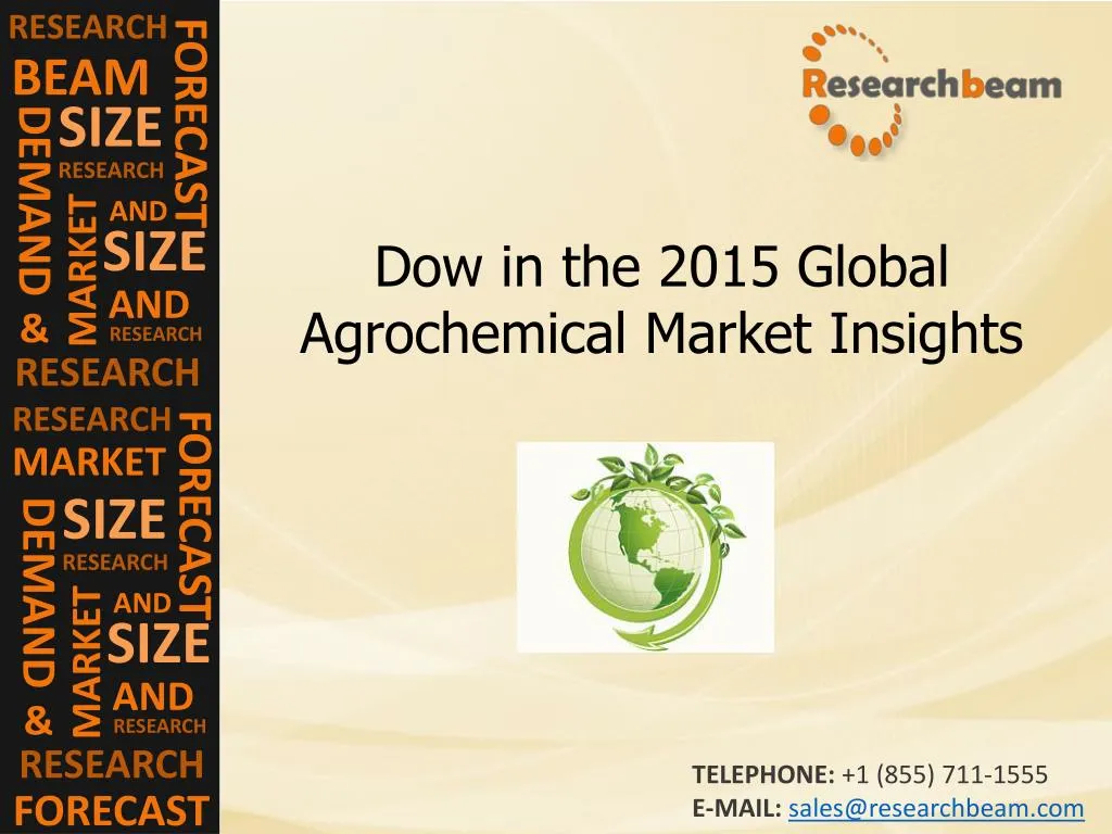 PPT - Dow in the 2015 Global Agrochemical Market Forecast PowerPoint ...