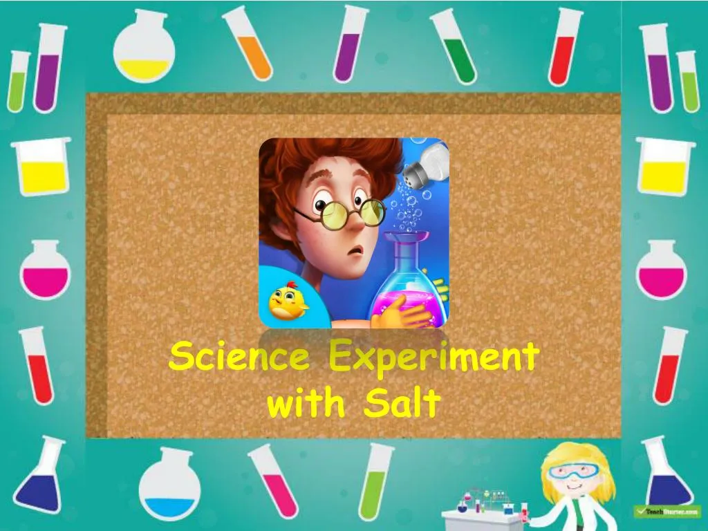 PPT - Science Experiment with Salt PowerPoint Presentation, free ...