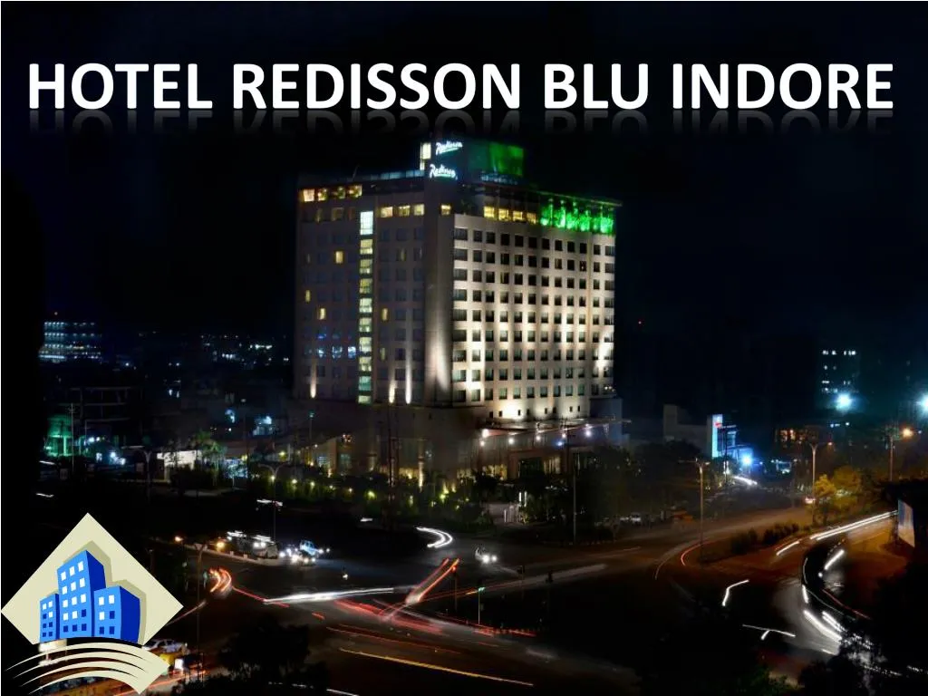 PPT - Hotel Radisson Blu Indore with Top Facilities PowerPoint ...