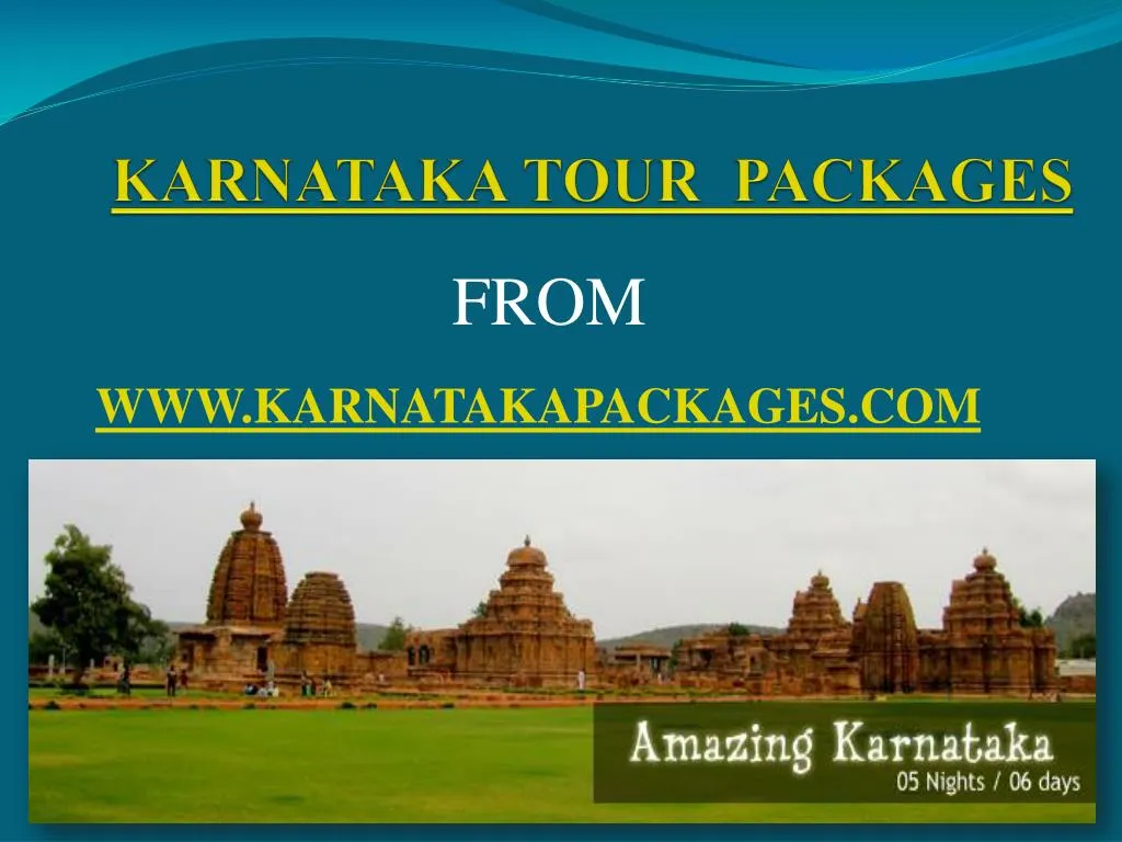 PPT - Karnataka Tour Packages PowerPoint Presentation, free download - ID:7165397